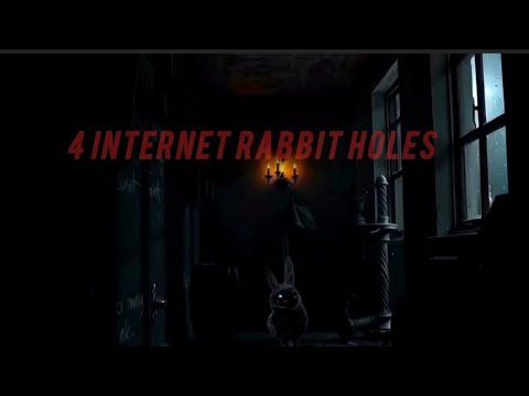 4 INTERNET RABBIT HOLES - YouTube