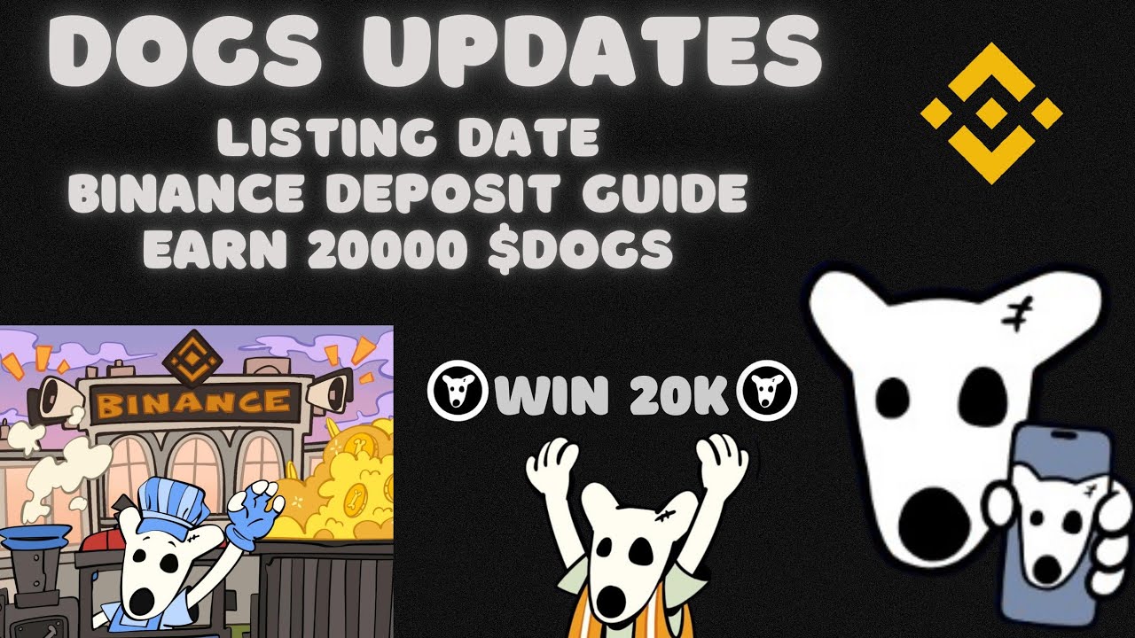 Dogs Updates - Win 20k $Dogs on Binance - Listing Date postponed? - YouTube