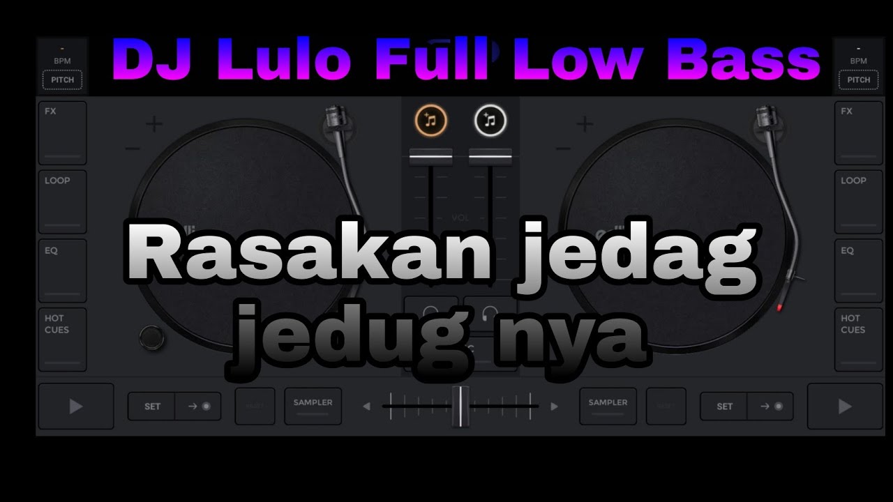 DJ Lulo Full Low Bass|| Bass tenggelam - YouTube Music