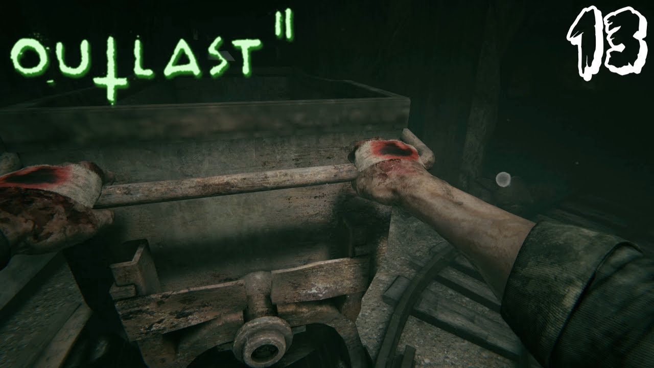 MINING AWAY | Outlast 2 - Part 13 - YouTube