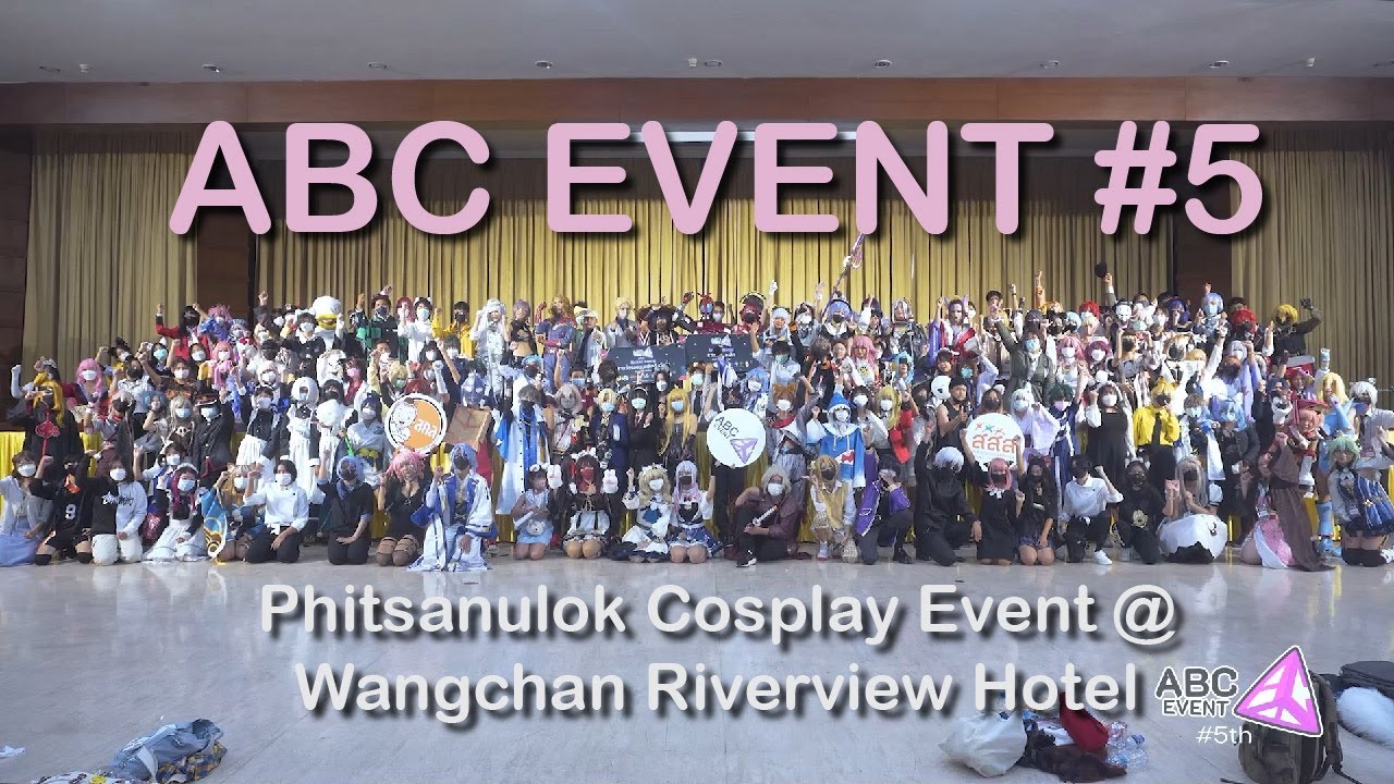 ABC EVENT #5 Phitsanulok Cosplay Event - YouTube