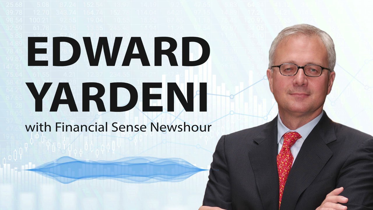 Ed Yardeni Discusses His Latest Book, The Fed and Great Virus Crisis ...