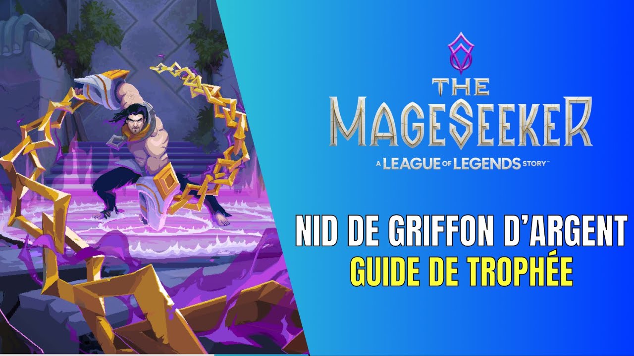 The Mageseeker Nid de Griffon D'argent Guide de Trophée / Guide de Succès - YouTube