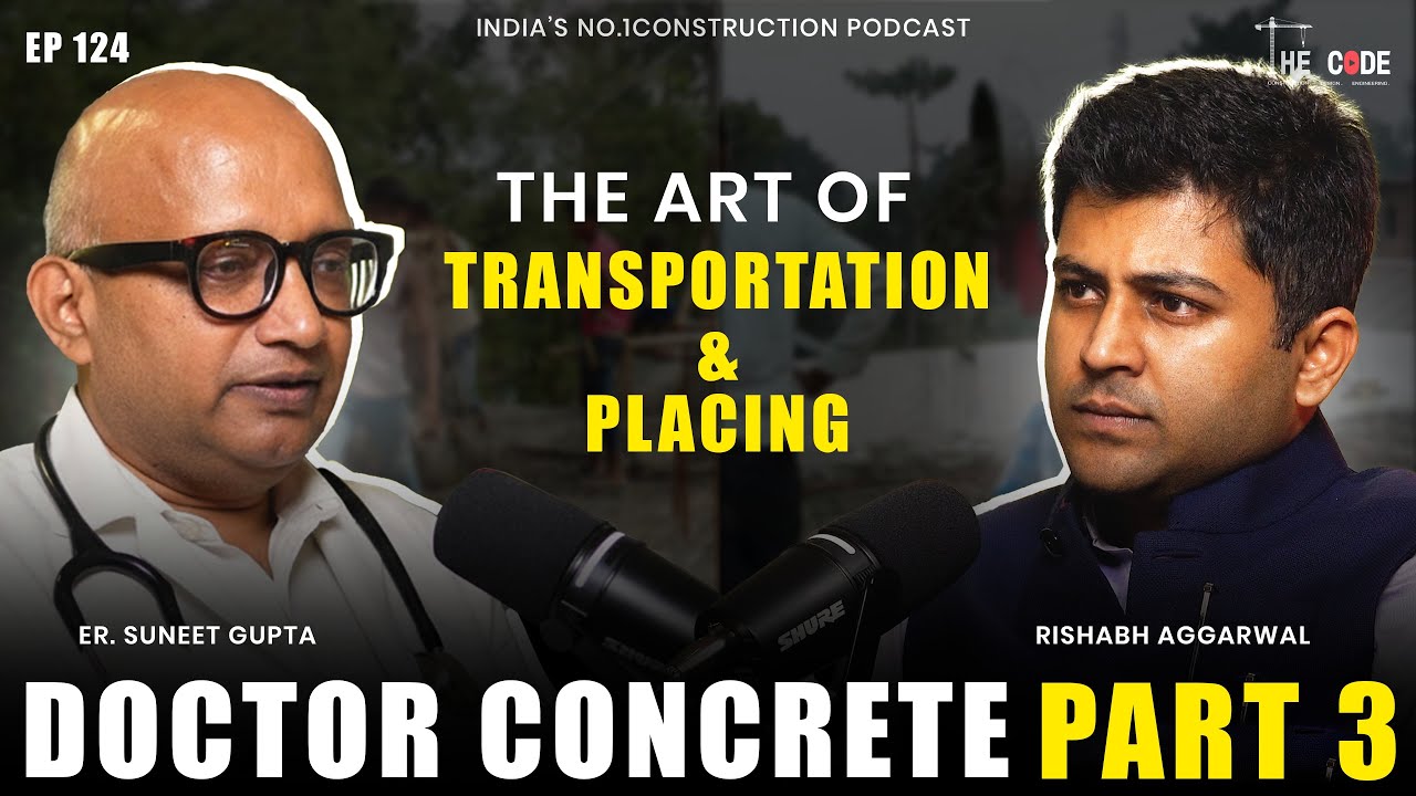 EP 124 - Doctor Concrete Part 3 - The art of Transportation and Placing ...