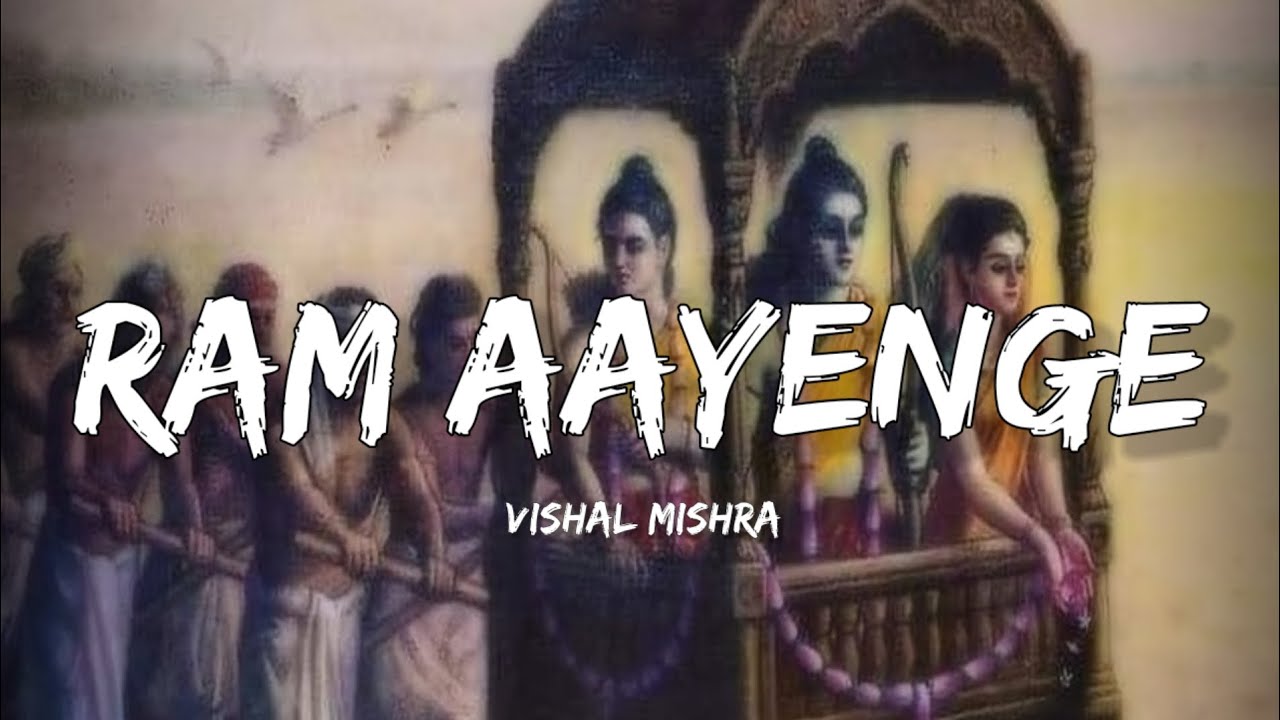 Ram Aayenge (Lyrics Video)- Vishal Mishra | Lyrical Bam Hindi || - YouTube