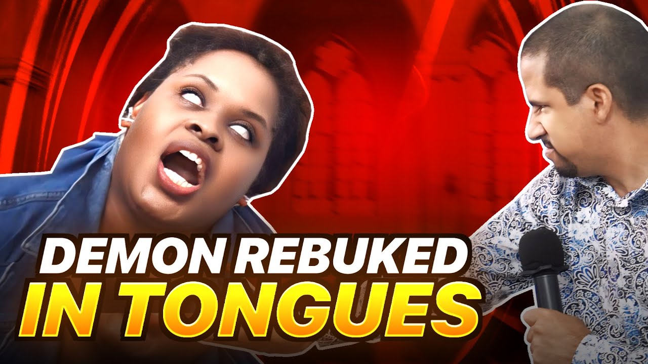 Rebuking a Demon in Tongues: A Powerful Encounter - YouTube