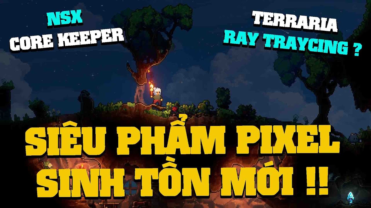 Siêu Phẩm Pixel Sinh Tồn Mới Như Terraria Ray traycing | Kyora Survival ...