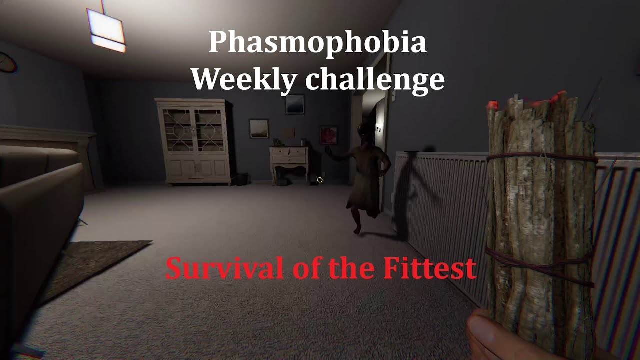 Phasmophobia Weekly challenge | Survival of the Fittest - YouTube