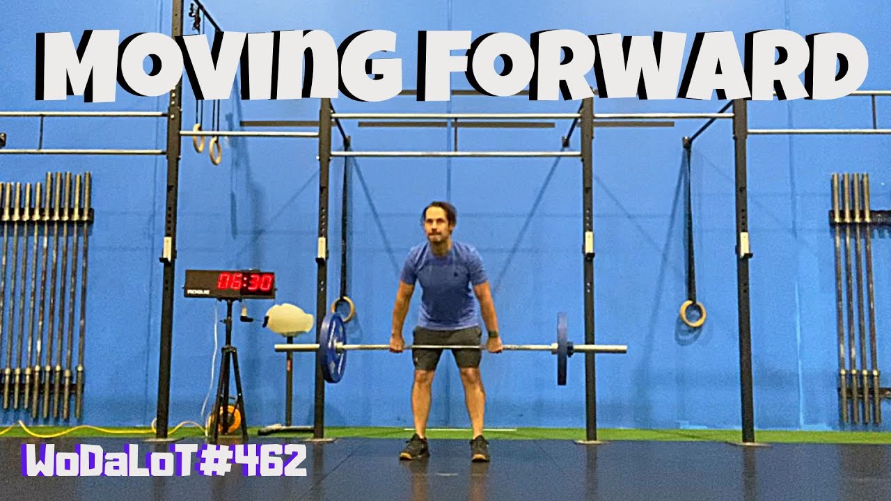 Moving Forward | CrossFit Workout // WoDaLoT#462 - YouTube