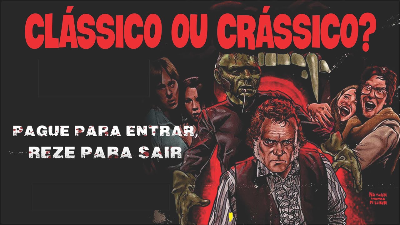 Pague Para Entrar Reze Para Sair (1981) Clássico ou Crássico? - YouTube