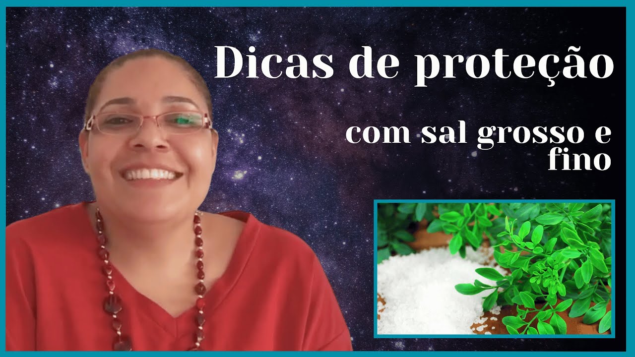 Dicas de proteção com sal grosso e fino - Simone Akram - YouTube