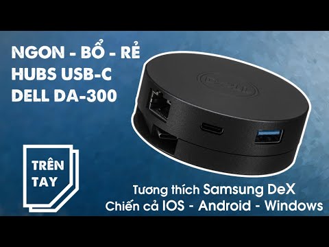 [TRÊN TAY] DELL DA 300 - Hubs USB-C Chính Hãng Tốt Nhất Trong Tầm Giá ...