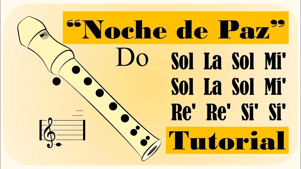 COMO TOCAR Noche de Paz en Flauta Dulce 🎶 Tutorial con Notas de la ...