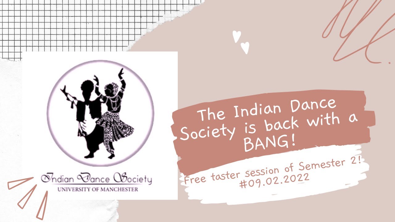 University of Manchester Indian Dance Society is back with a BANG ...