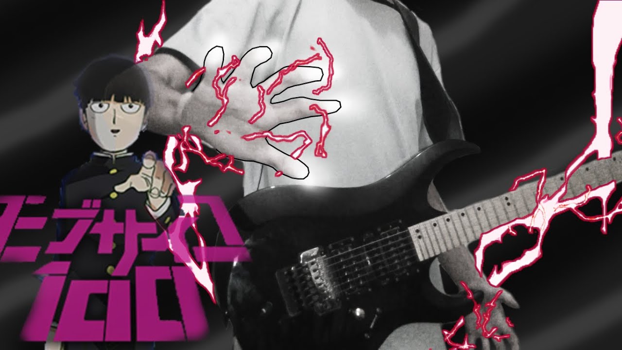 Mob Psycho 100 OP (Guitar Cover) // MOB CHOIR【99】 - YouTube