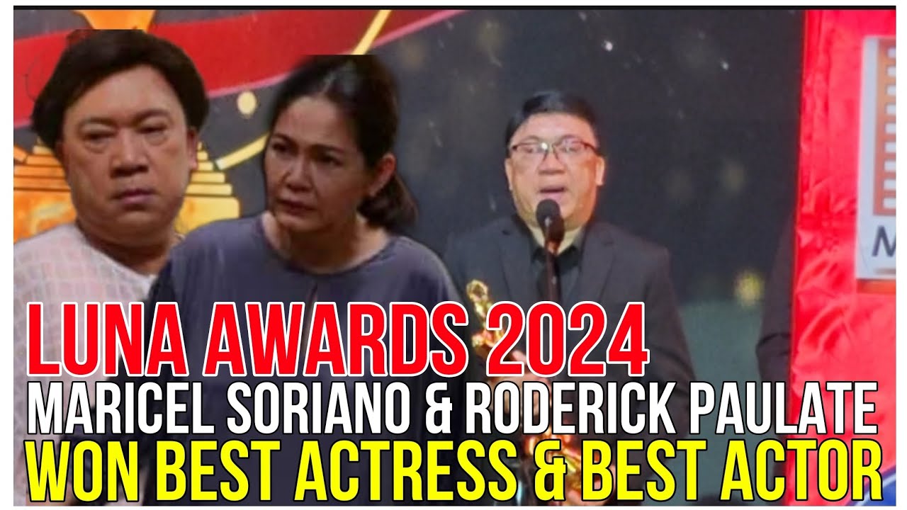 RODERICK PAULATE & MARICEL SORIANO TINANGHAL BILANG BEST ACTOR & BEST ...