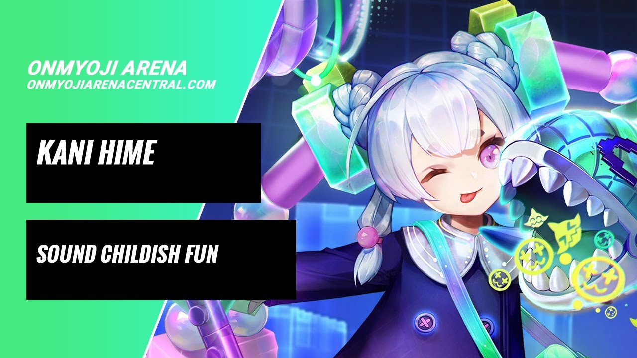 New Skin Kani Hime Sound Childish Fun Trailer | Onmyoji Arena Central ...