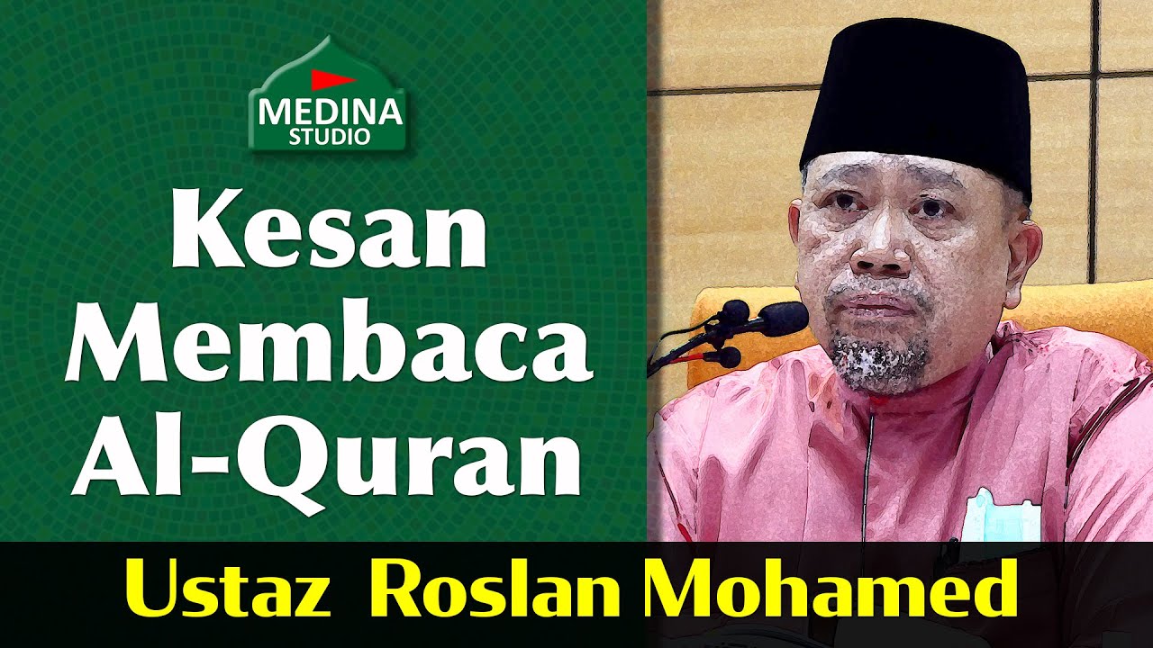 🎬Ustaz Roslan Mohamed - Kesan Membaca Al-Quran | 4K - YouTube