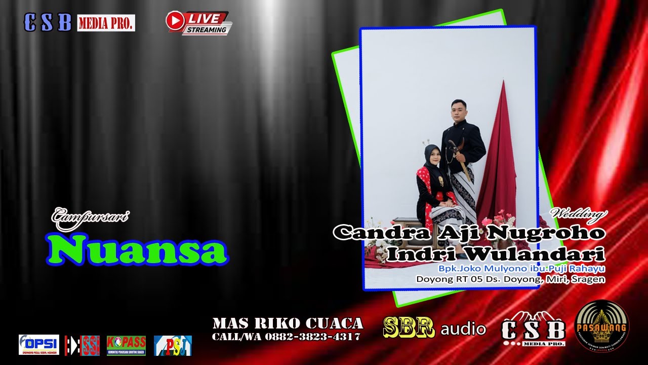 CS. Nuansa Music/SBR Audio/Owner Mas Riko Cuaca/Live Streaming CSB ...