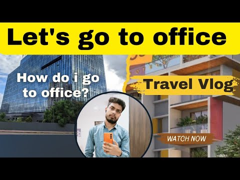 How do I go to Office | Hotel Room to Office Vlog | My day at Office ...