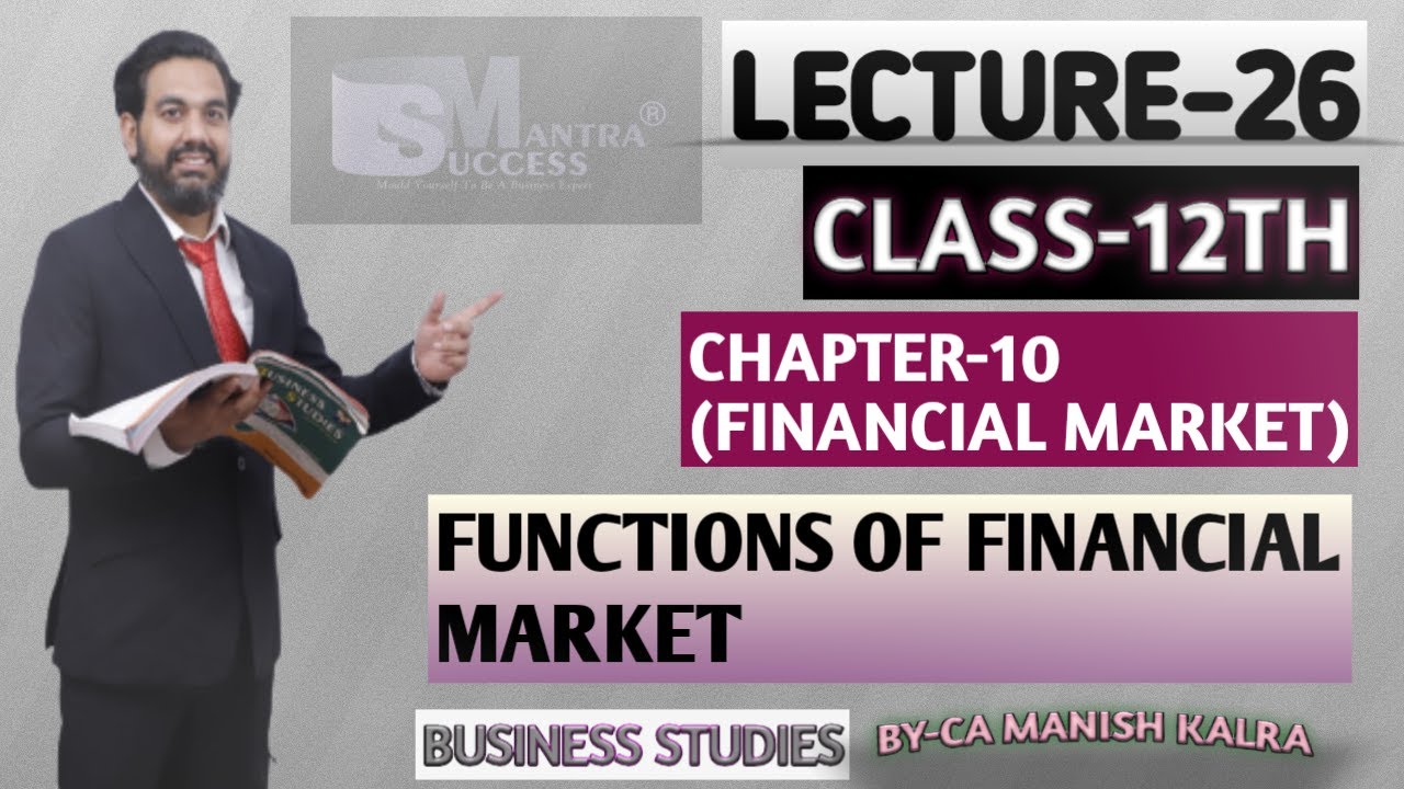 Functions Of Financial Market | Chapter-10 | Financial Market | Class ...