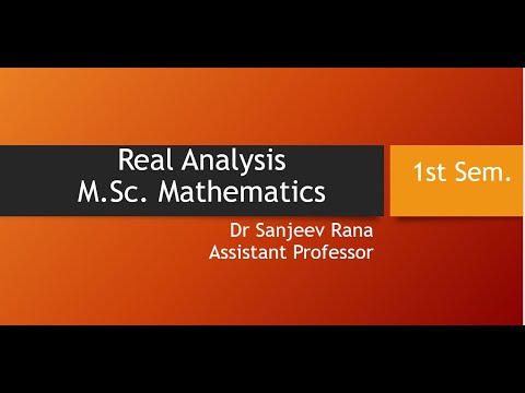 Real Analysis M.Sc Mathematics Lecture 1 - YouTube