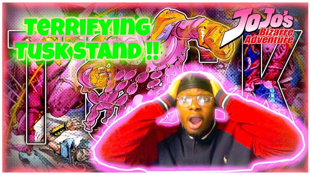 Non Jojo Fan Reacts - The Most Terrifying Stands: Tusk Reaction - YouTube