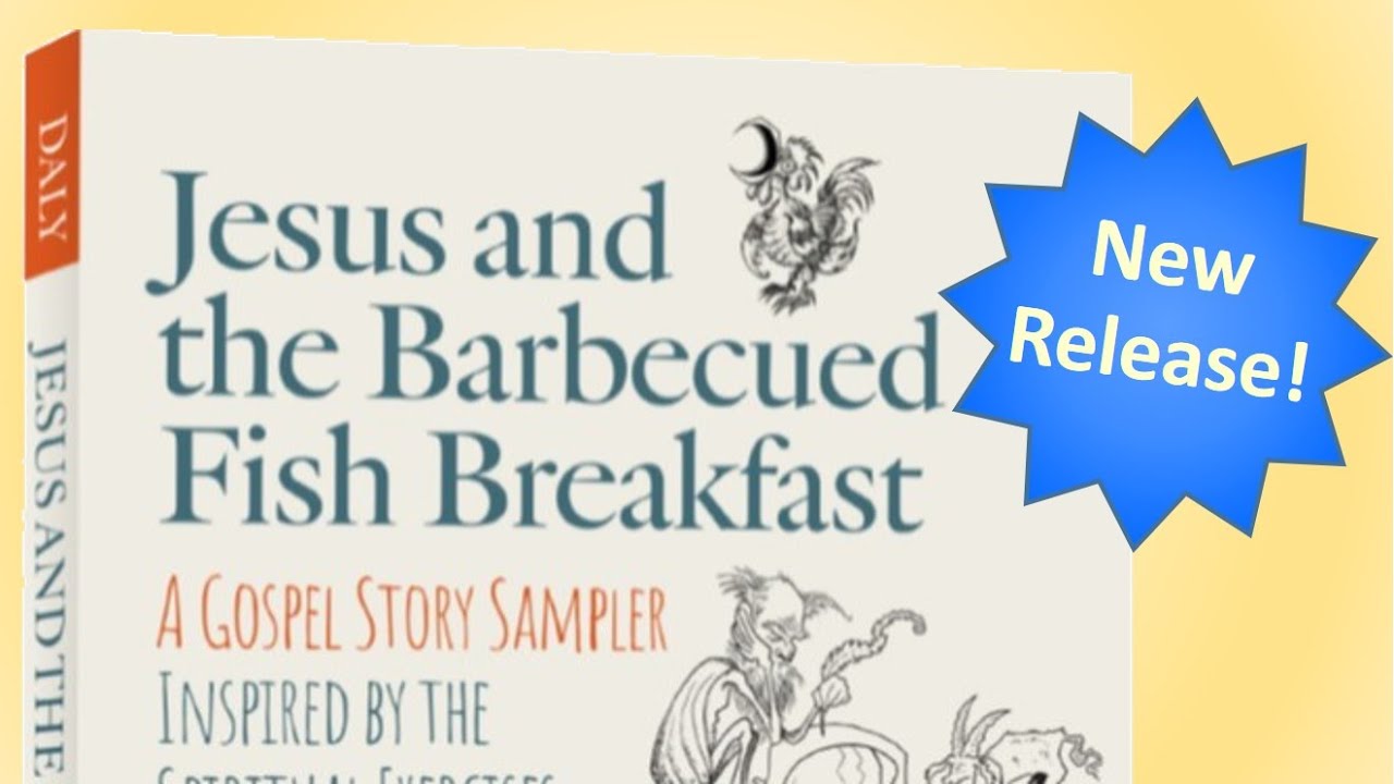 Jesus and the Barbecued Fish Breakfast - YouTube