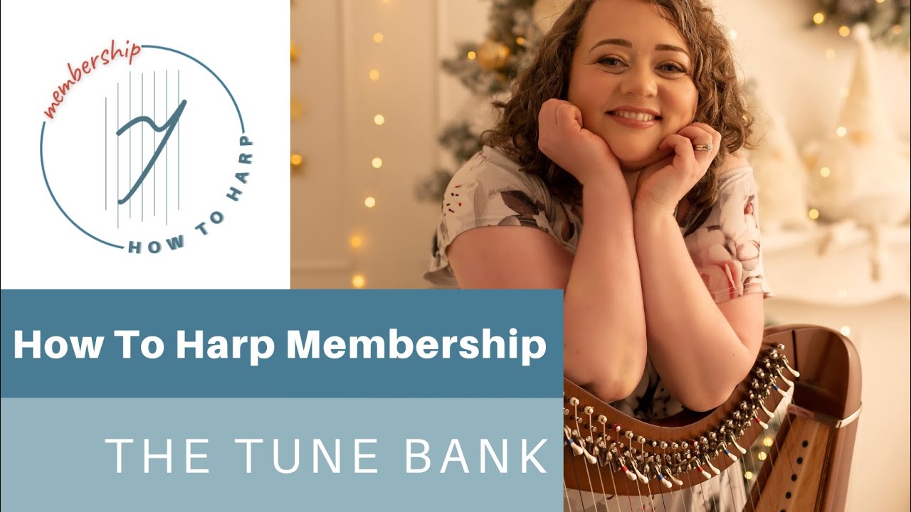 How To Harp Membership 'The Tune Bank' - YouTube