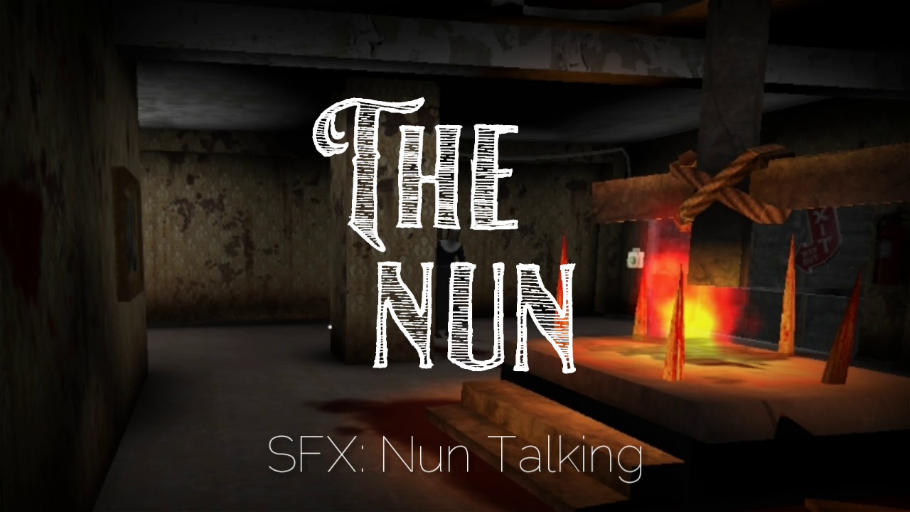 The Nun SFX | The Nun Talking - YouTube