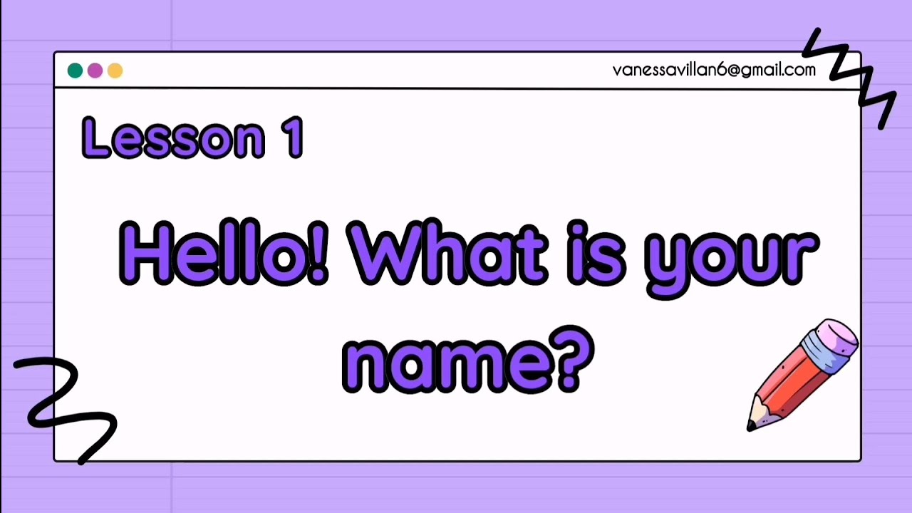 Lesson 1: Hello! What's your name? - YouTube