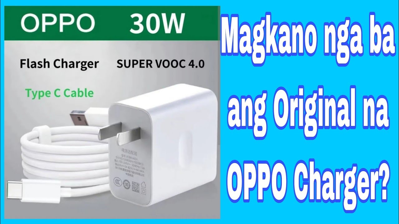 Magkano nga ba ang Original na OPPO Charger? - YouTube