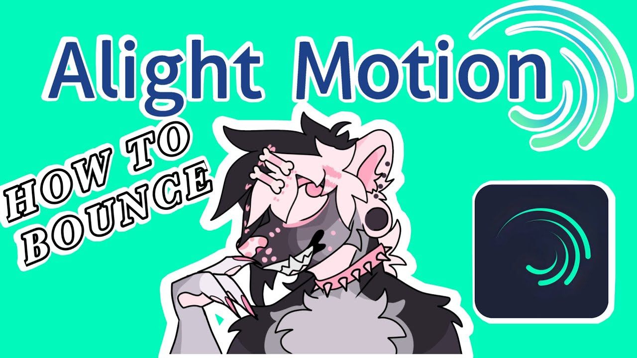 HOW TO ANIMATE ALIGHT MOTION BOUNCING! - YouTube