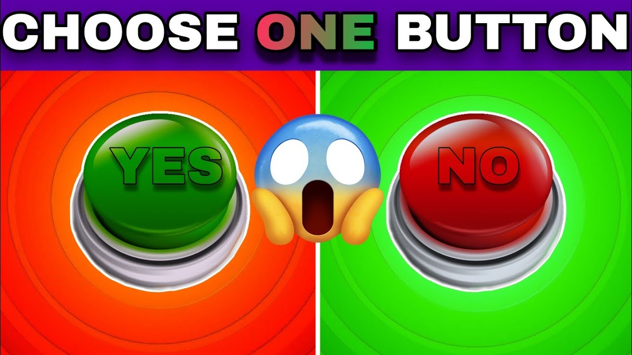 Choose One Button😱 - YES or No Challenge - YouTube