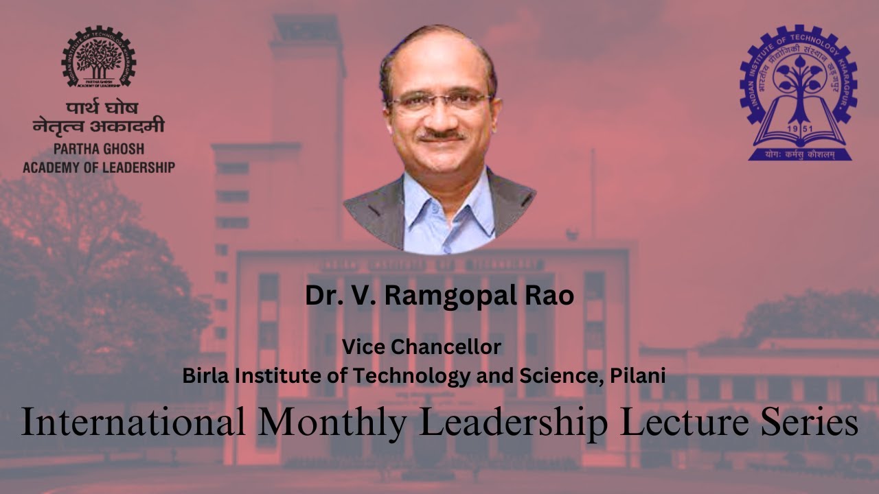 International Monthly Lecture Series by Dr. V. Ramgopal Rao | Partha ...