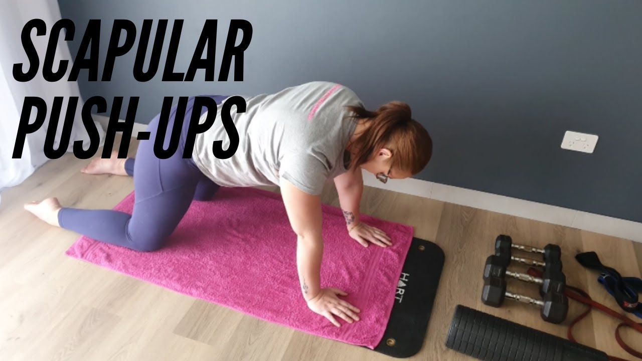 Scapular Push Ups - YouTube