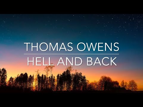 Thomas Owens - Hell and Back - Lyrics - YouTube