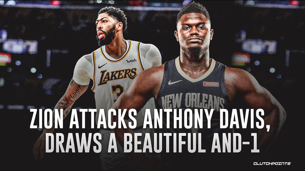 Zion Attacks Anthony Davis, Draws A Beautiful And-1 - YouTube