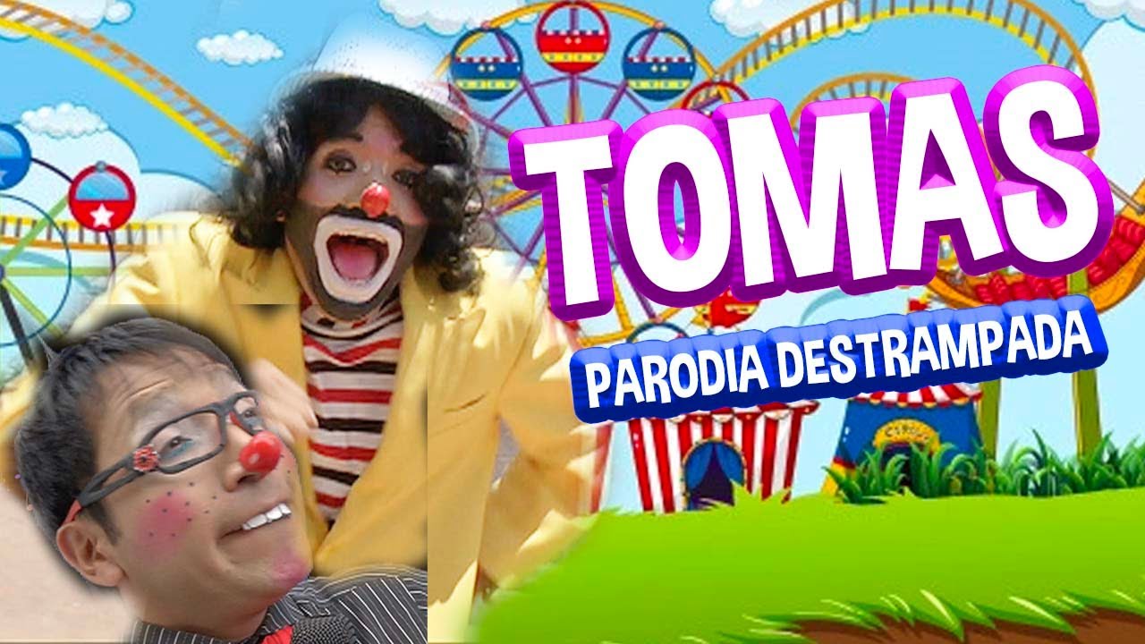 TOMAS / CEPILLIN / PARODIA LOS DESTRAMPADOS - YouTube