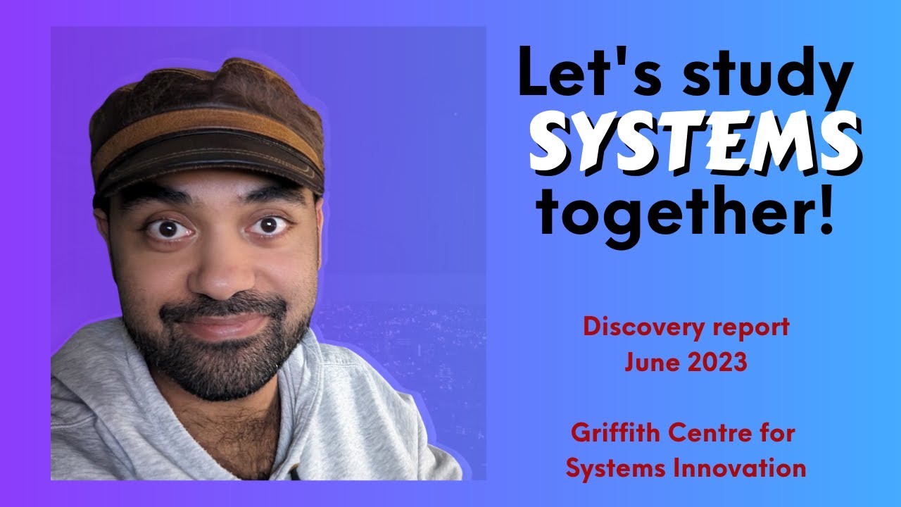 Let's read the Systems Innovation Report by Griffith Uni! Part 1 - YouTube
