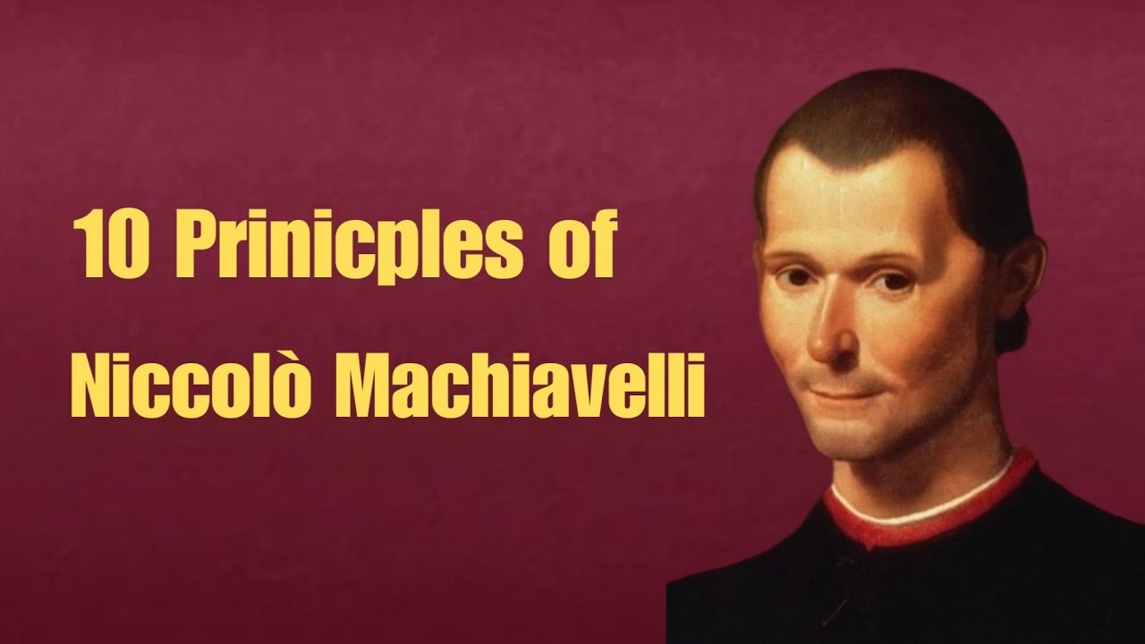 10 Prinicples of Niccolo Machiavelli #machiavelli #philosophy - YouTube