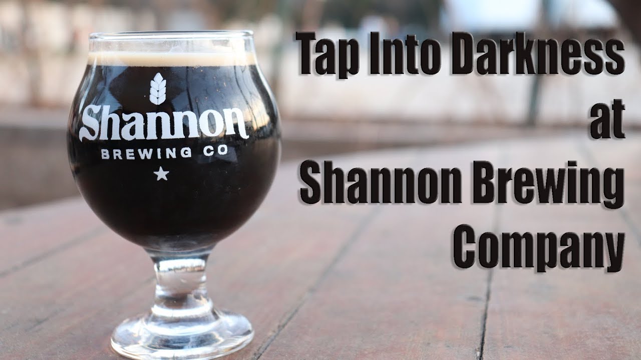Shannon Brewing Company | Tap Into Darkness Tastings - YouTube