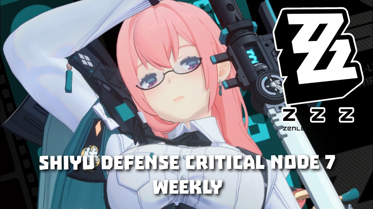 ZZZ - Shiyu Defense Critical Node 7 - Early May 2025 - YouTube