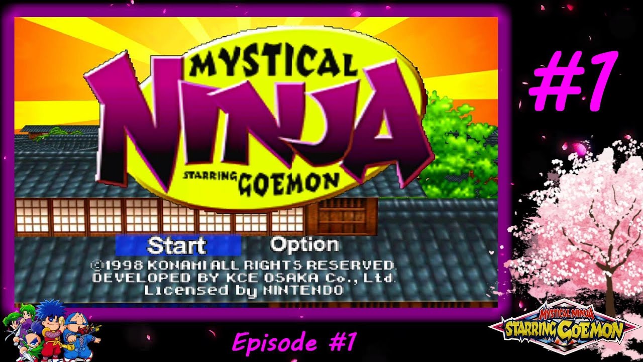 Let's Play Mystical Ninja Starring Goemon - Episode 1 - The Hunt for ...