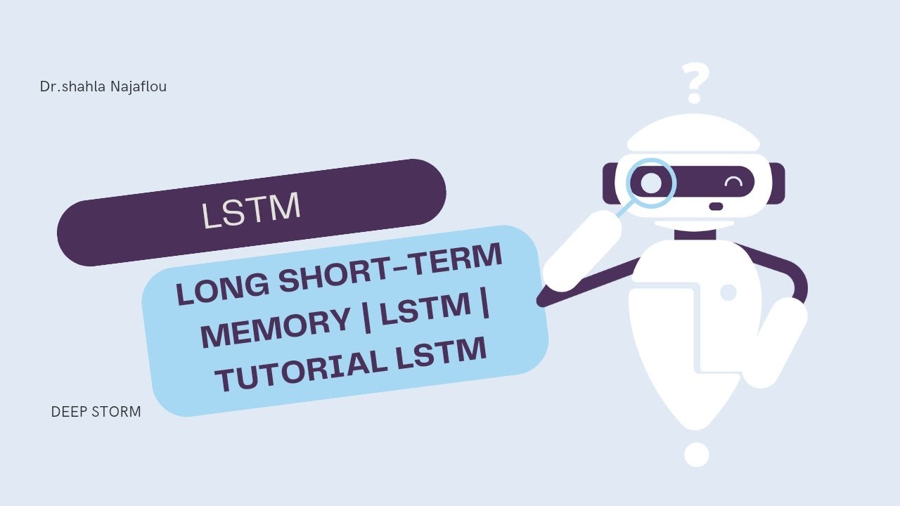 Long Short-Term Memory | LSTM | Tutorial LSTM - YouTube