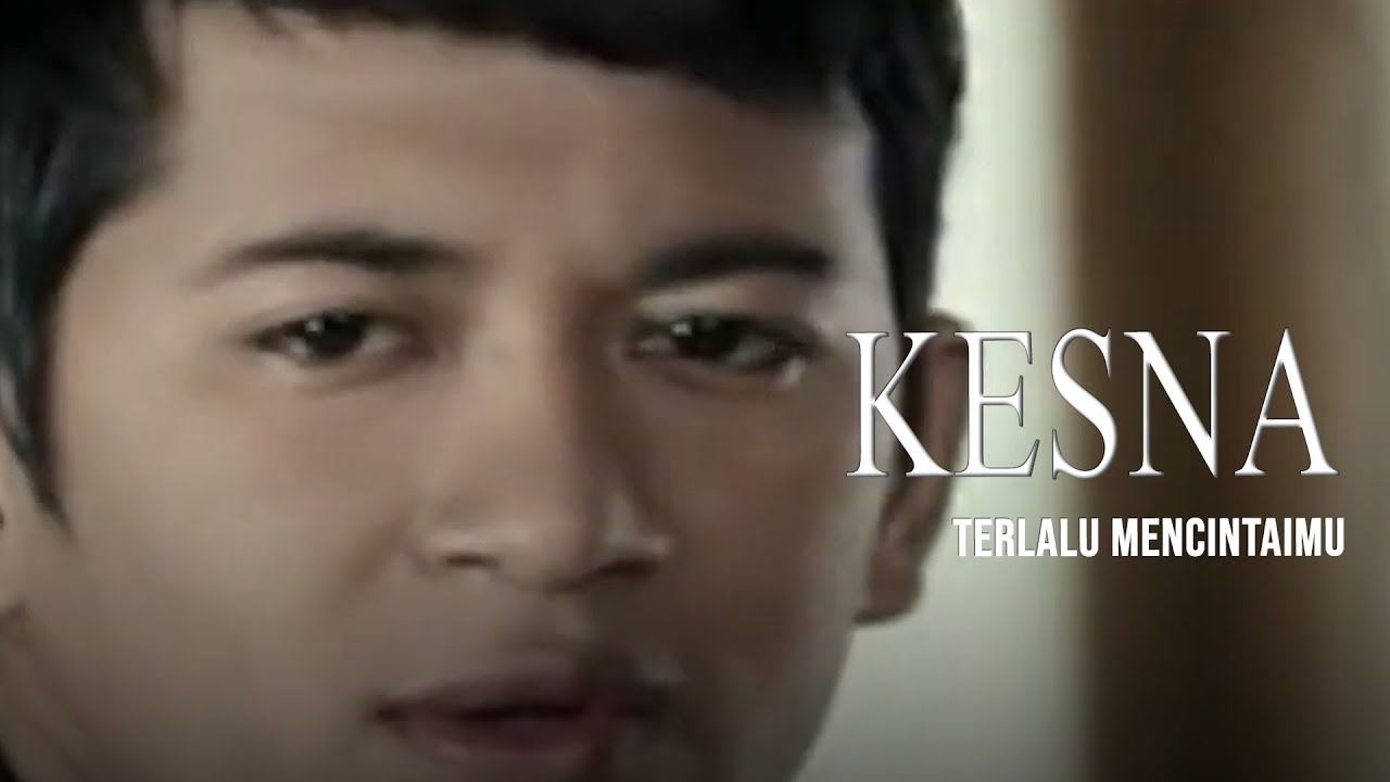 Kesna - Terlalu Mencintaimu (Remastered Audio) - YouTube