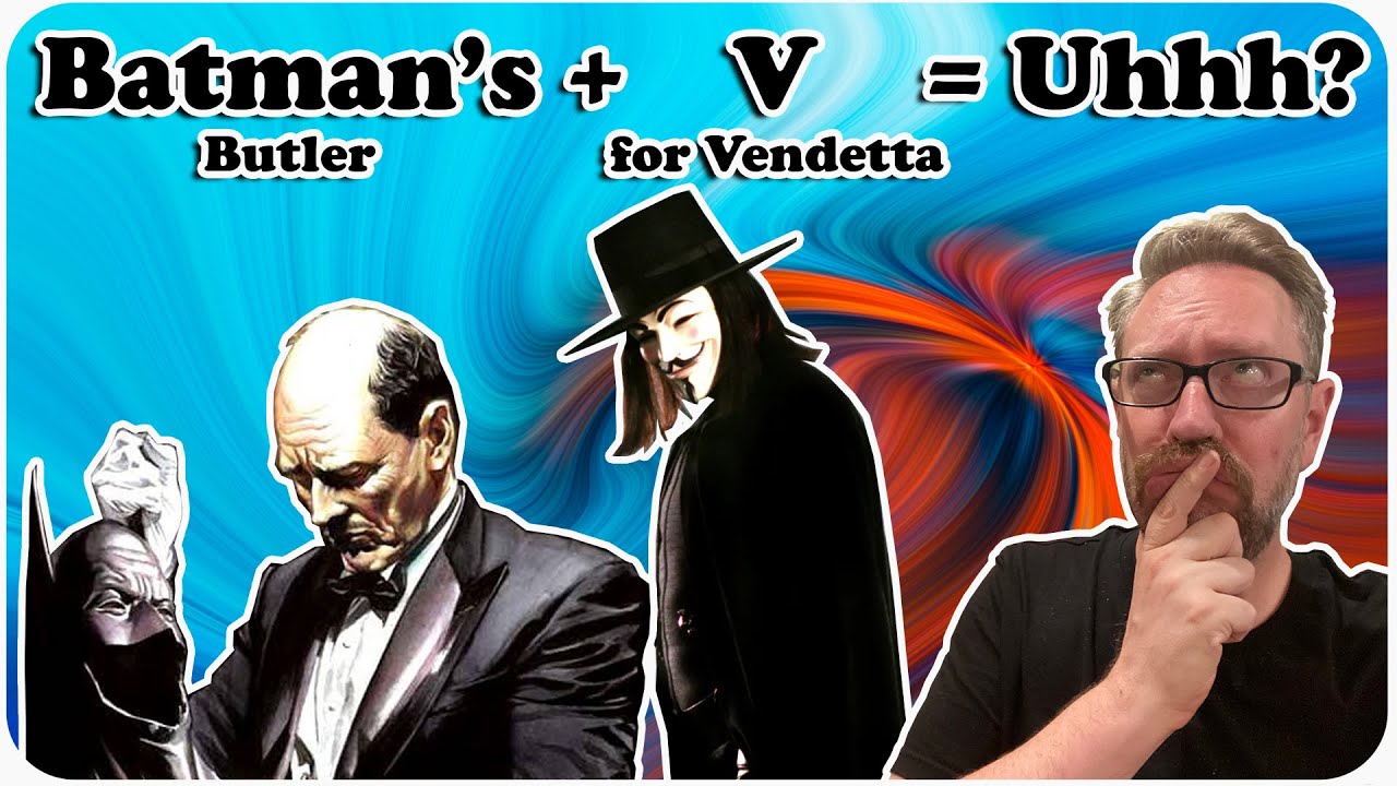 Batman's Butler Crossover with V for Vendetta, Gatekeeper Demands Artist Pay Her Dues + News ...