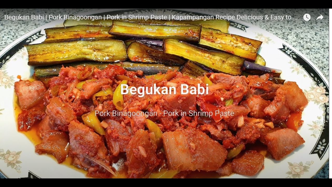 Begukan Babi | Pork Binagoongan | Pork in Shrimp Paste | Kapampangan ...