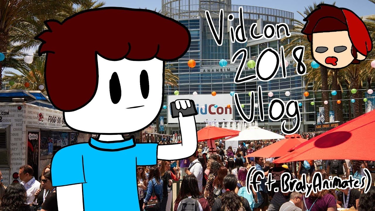 Vidcon 2018 | Vlog | (ft. My face & BrodyAnimates) - YouTube