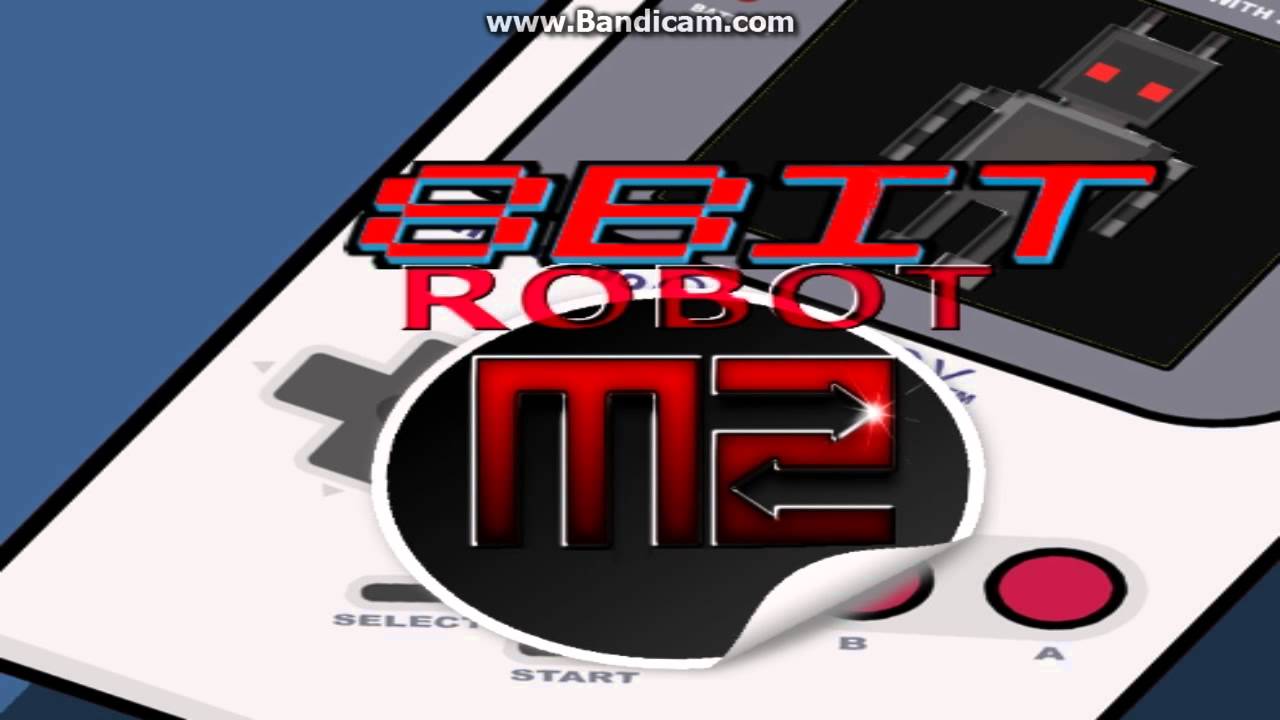 8 - BIT ROBOT - YouTube